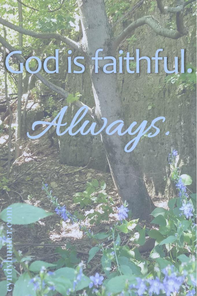 How I Know God is Faithful | Cyndy Hunter